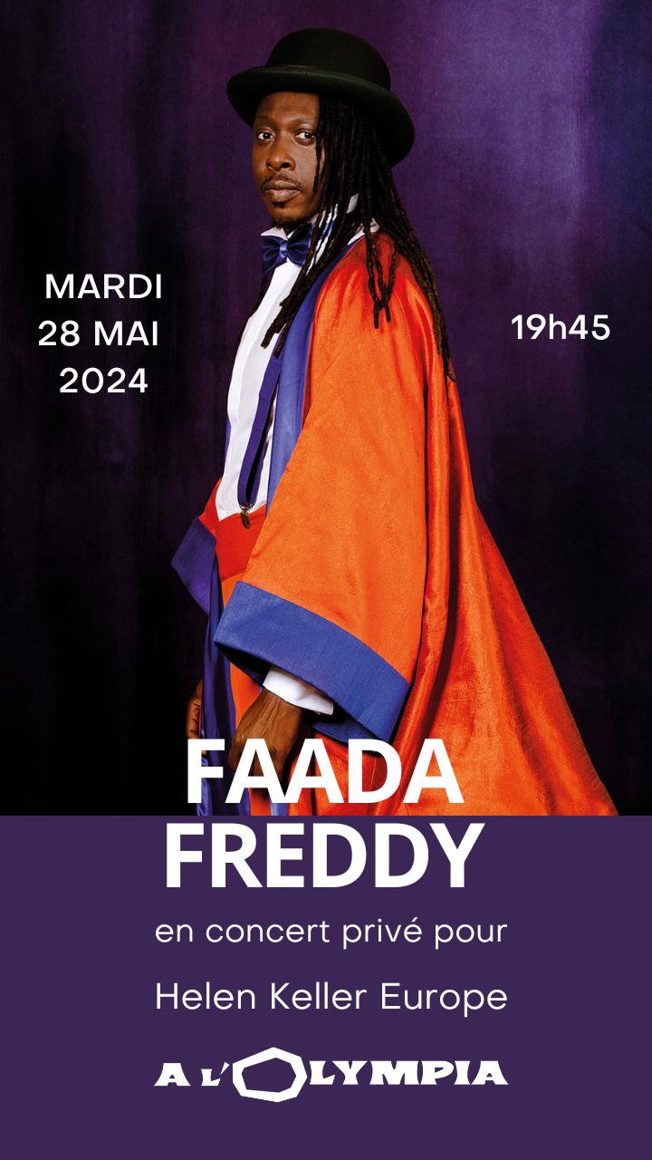 Faada Freddy en concert privé à l'Olympia pour Helen Keller Europe ...